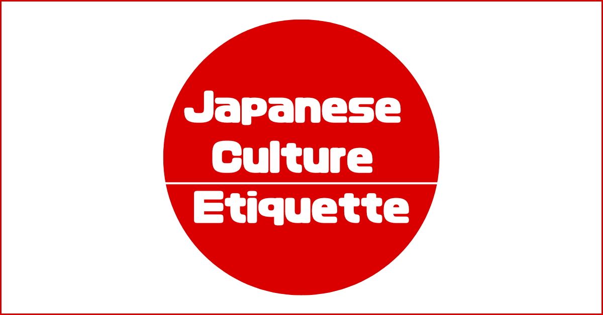 Japanese Culture & Etiquette - Nihoner
